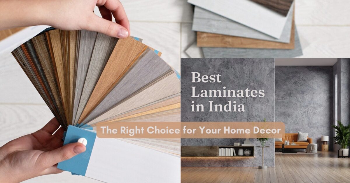 Best Laminates in India - The Right Choice for Your Home Decor